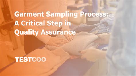 Garment Sampling Process: A Critical Step in Quality Assurance