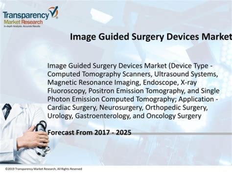 Image Guided Surgery Devices Market Rise In Preference For Minimally