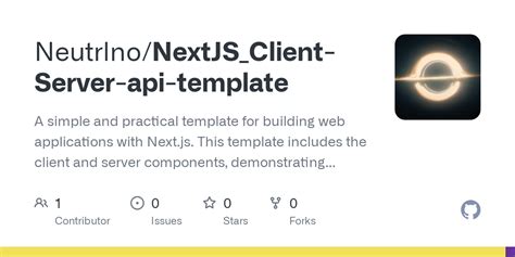 Github Neutrlnonextjsclient Server Api Template A Simple And Practical Template For