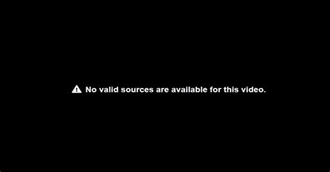 How To Fix No Valid Sources Available For This Video Error Techlatest