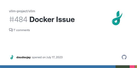 Docker Issue · Issue 484 · Vllm Projectvllm · Github