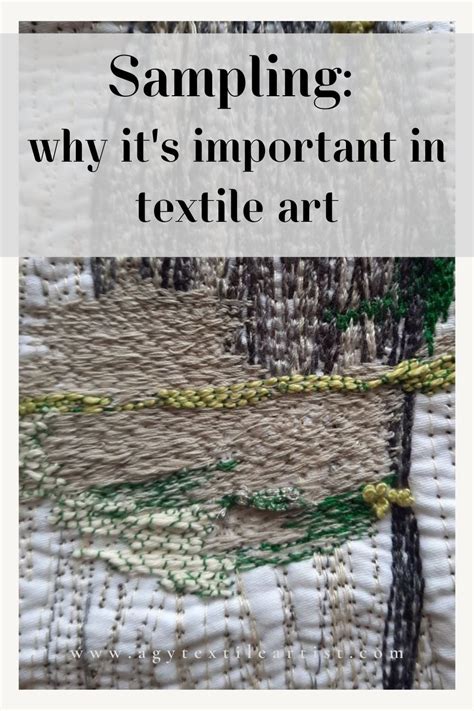Sampling In Textile Art — Agy Textile Artist