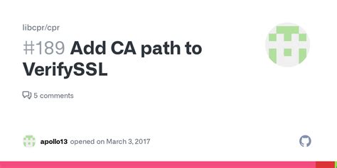 Add CA Path To VerifySSL Issue 189 Libcpr Cpr GitHub