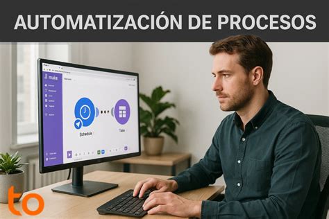 Automatización De Procesos Nuestro Enfoque Que Funciona