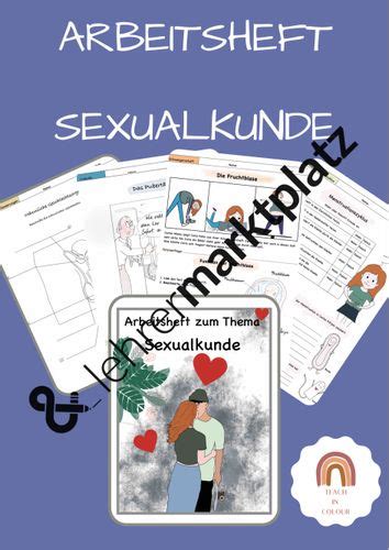 Arbeitsheft Zum Thema Sexualerziehung Unterrichtsmaterial Im Fach Ethik Werte Und Normen