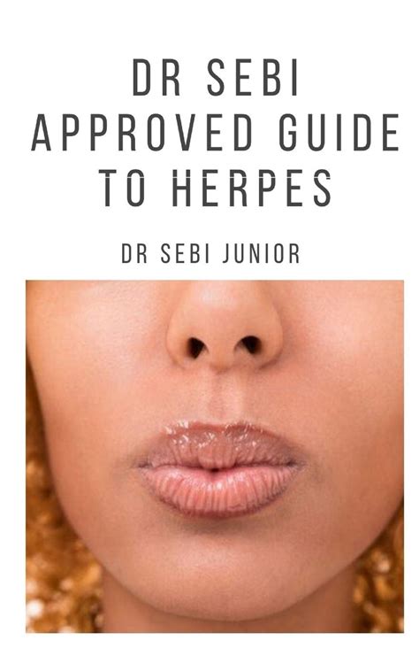 Buy Dr Sebi Approved Guide To Herpes Includes Natural Remedy How To