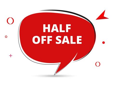 Premium Vector Half Off Sale Speech Bubble Text Banner And Poster