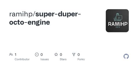 GitHub Ramihp Super Duper Octo Engine