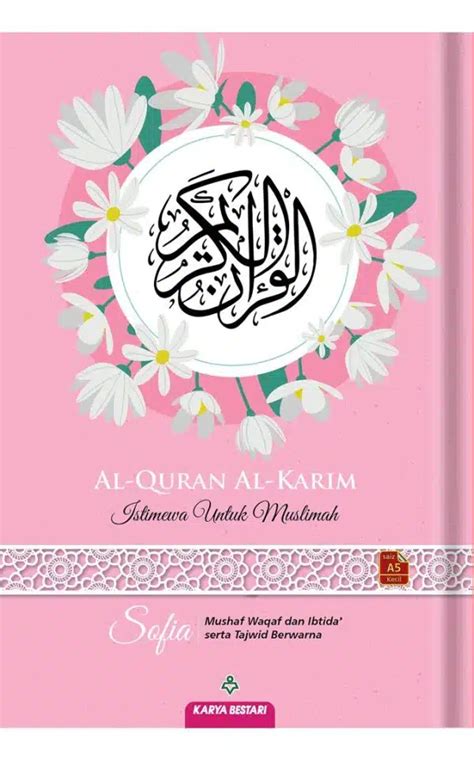 Al Quran Al Karim Muslimah Sofia A5 JT Books