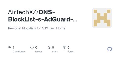GitHub AirTechXZ DNS BlockList S AdGuard Home Personal Blocklists For AdGuard Home