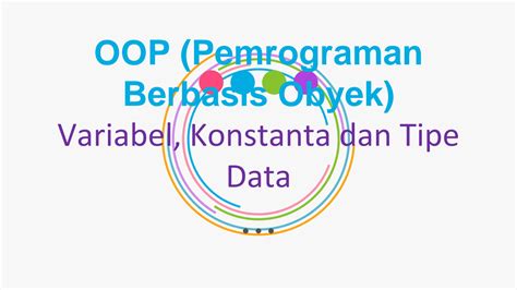 SOLUTION Oop Konstanta Variabel Dan Tipe Data Copy Studypool