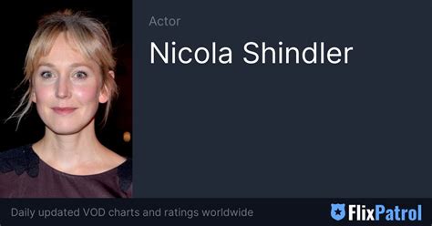 Nicola Shindler • Flixpatrol