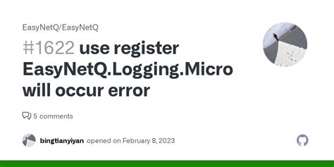 Use Register Easynetqloggingmicrosoft Will Occur Error · Issue 1622