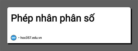 Hình Minh Họa Phép Nhân Phân Số