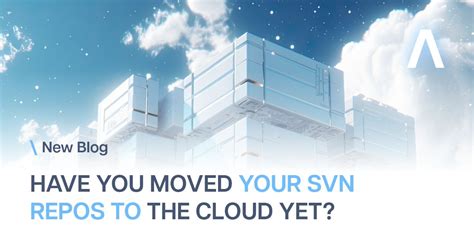 Assembla On Linkedin Have You Moved Your Svn Repos To The Cloud Yet