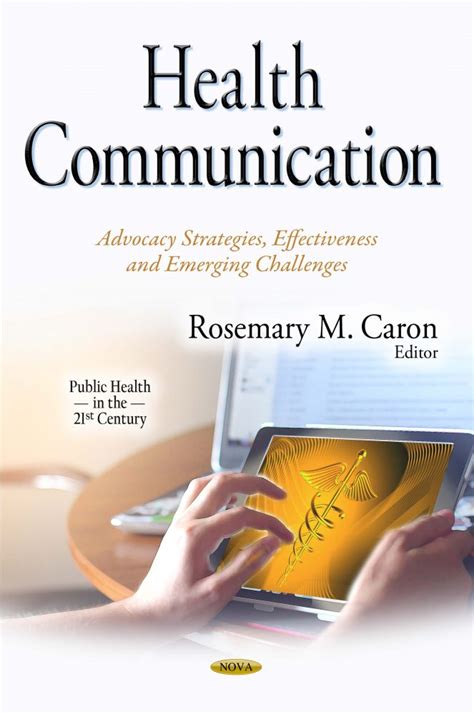 Health Communication Advocacy Strategies Effectiveness And Emerging