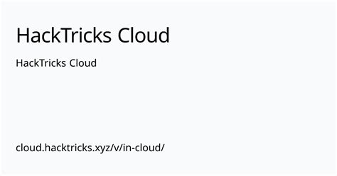 Hacktricks Cloud Hacktricks Cloud