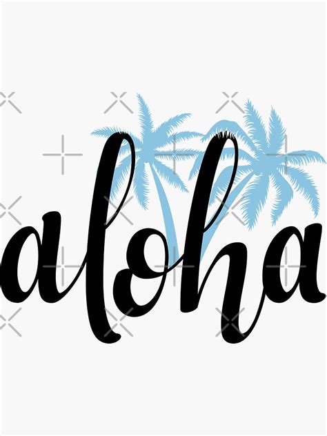 Aloha Palm Blue Sticker For Sale By PineLemon Redbubble