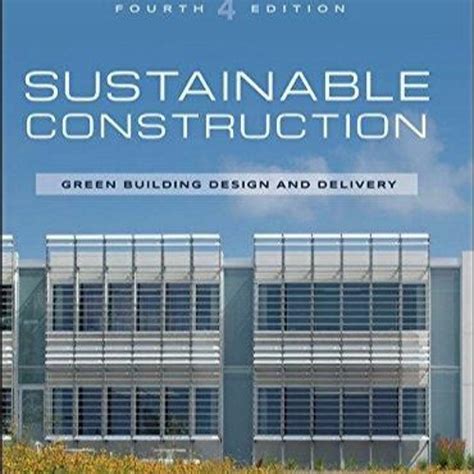 Stream Ebook Dowload Sustainable Construction Green Building Design And Delivery By Kadeni