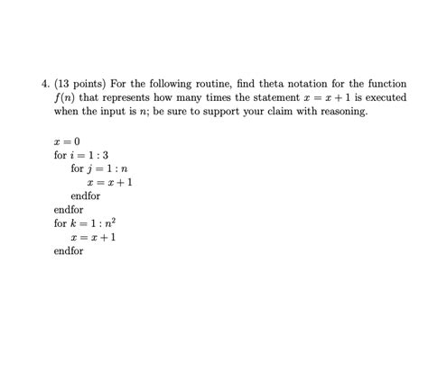 Solved 4 13 Points For The Following Routine Find Theta