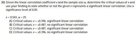 Solved 30 Given The Linear Correlation Coefficient R And
