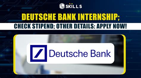 Deutsche Bank Internship In India Role Eligibility Stipend Apply Now