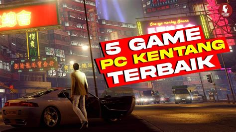 5 REKOMENDASI GAME PC RINGAN TERBAIK YouTube