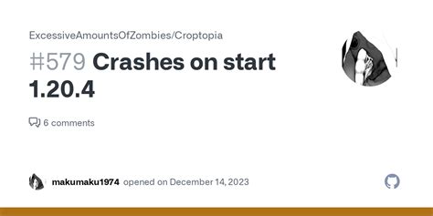 Crashes On Start 1204 · Issue 579 · Excessiveamountsofzombies