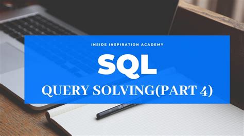 Sql Query Solving Part 4 Day 9 Youtube
