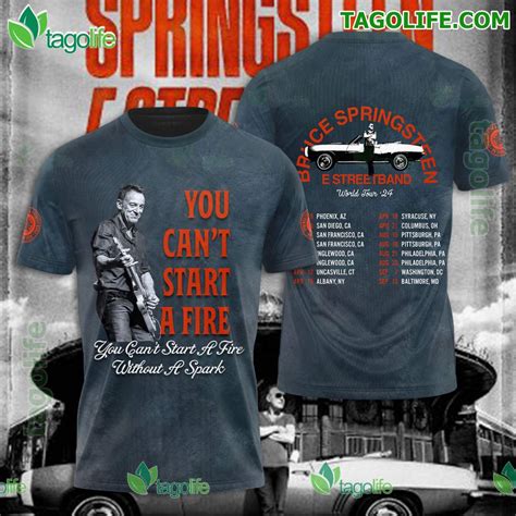 Bruce Springsteen You Can T Start A Fire T Shirt Tagolife