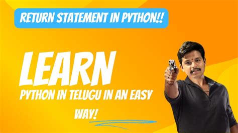 Return Statement In Python Learn Python In An Easy Way In Telugu Yours Kaushik Adiraju