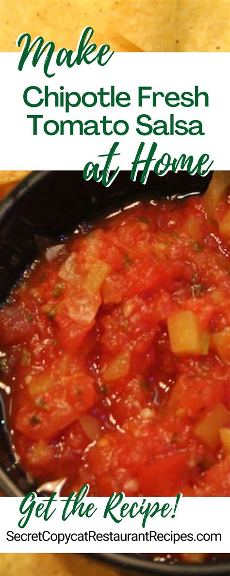 Chipotle Fresh Tomato Salsa Recipe Secret Copycat Restaurant Recipes