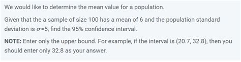 Solved We Would Like To Determine The Mean Value For A Chegg Com