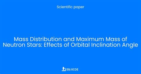 Scientific Research Mass Distribution And Maximum Mass Of Neutron