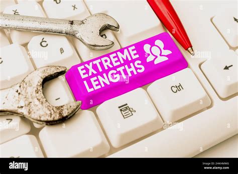 Conceptual Caption Extreme Lengths Word Written On Make A Great Or Extreme Effort To Do