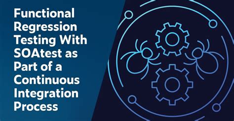 Parasoft On Linkedin Functional Regression Testing Parasoft