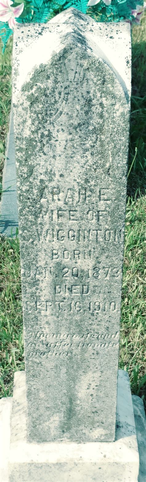 Sarah Elizabeth Pharr Wigginton 1873 1910 Find A Grave Memorial