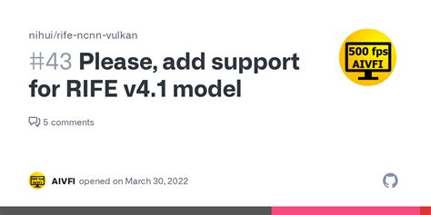 Please Add Support For Rife V Model Issue Nihui Rife Ncnn