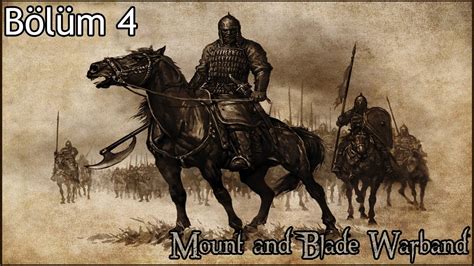Mount and Blade Warband Bölüm 4 Savaş YouTube