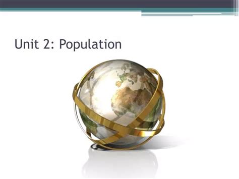 Ppt Unit 2 Population Powerpoint Presentation Free Download Id