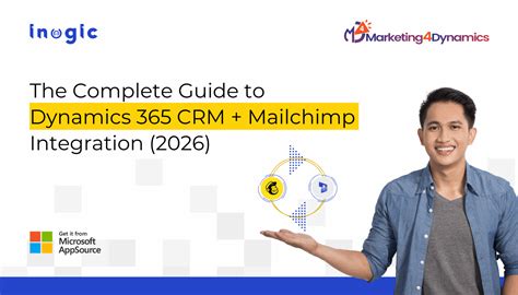 The Complete Guide To Dynamics 365 Crm Mailchimp Integration 2026