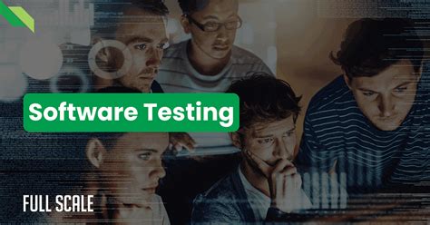 Software Testing Is A Must Do Heres Everything You Need To Know About It