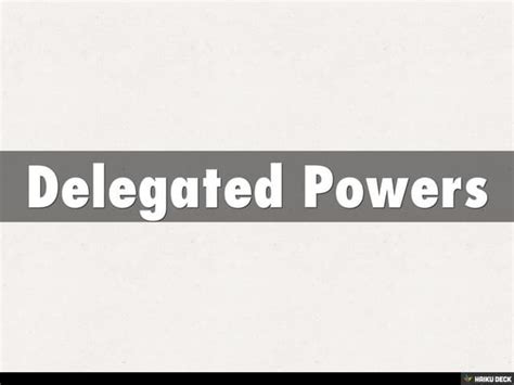 Delegated Powers Ppt