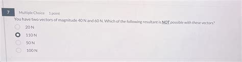solved 7 ﻿multiple choice 1 ﻿pointyou have two vectors of