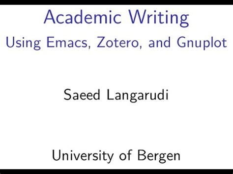 Academic Writing Using Emacs Zotero And Gnuplot YouTube