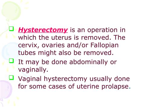 107486 Hysterectomy And Nursing Management Ppt