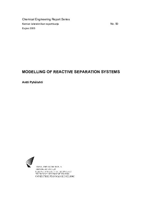 Pdf Modelling Of Reactive Separation Systems Antti Pyhälahti