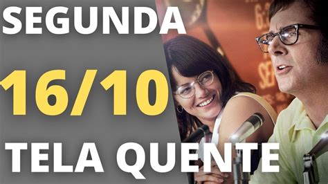 Tela Quente De Hoje 16 10 Globo Exibe Filme A Guerra Dos Sexos YouTube