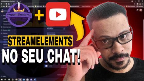 Passo A Passo Como Colocar O Streamelements No Seu Canal Como