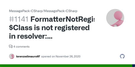 FormatterNotRegisteredException Class Is Not Registered In Resolver MessagePack Resolvers